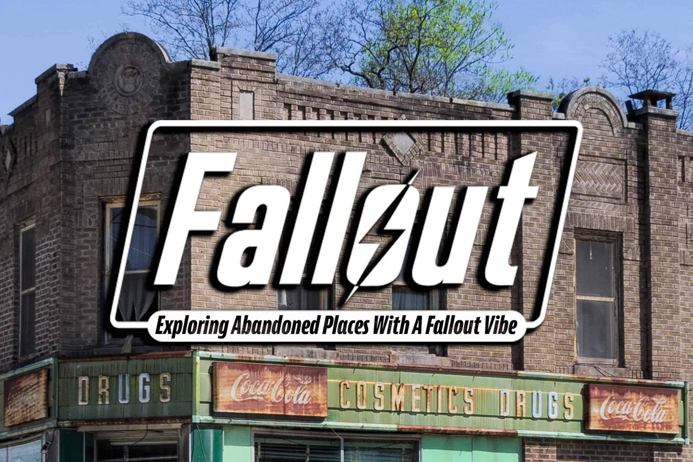 Wasteland Wanderer - Exploring Abandoned Places With A Fallout Vibe ...